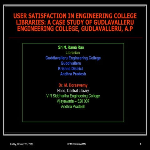 User satisfaction in engineering college libraries a case study of ...