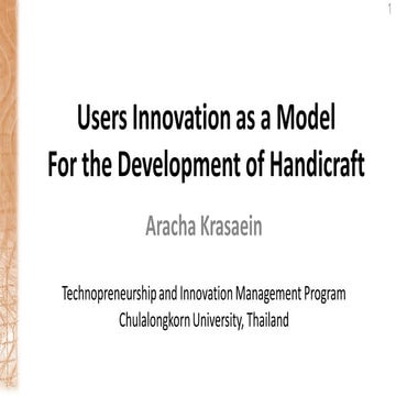 Users innovation as a model for the development of handicraft | PPT