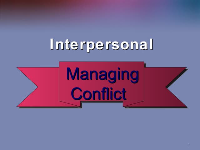 Conflict management & Negotiation | PPTX | War and Conflicts