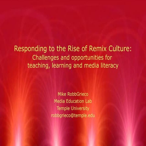 Responding to the Rise of Remix Culture: Challenges and opportunities ...