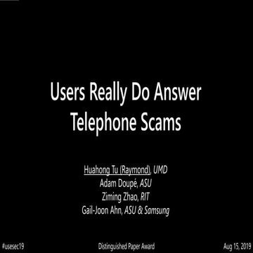 Users really do answer telephone scams USENIX Security 2019 Presentation | PPTX