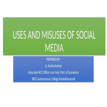 USES AND MISUSES OF SOCIAL MEDIA in contemporary world | PPT