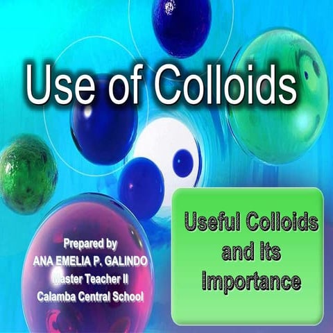 Uses of Colloids.pptx