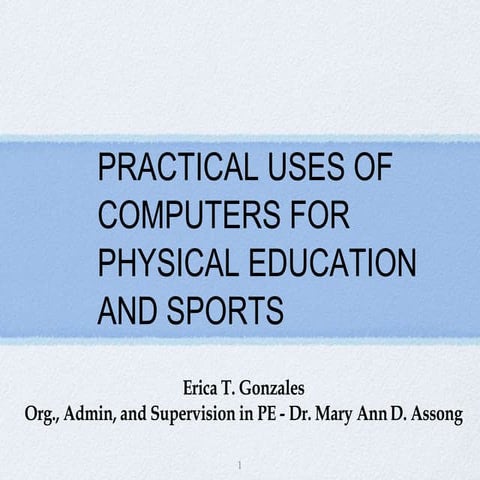 Uses of computer in Teaching P.E. | PPTX