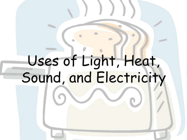 Science Grade 4 Light, Heat and Sound.pptx