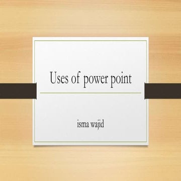 Uses of power point | PPTX
