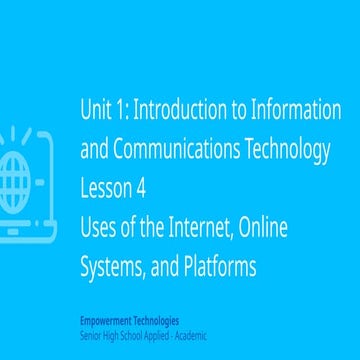 Uses of the Internet, Online Systems, and Platforms.pptx