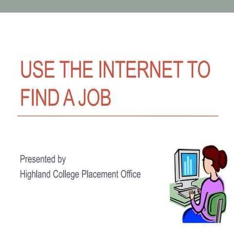 Use the internet to find a job | PPTX
