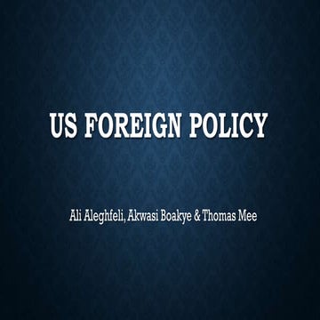 Us foreign policy presentation | PPTX