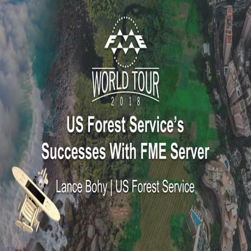 Highlighting the Geospatial Service Successes with FME Server within ...