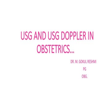 Ultrasound and usg doppler in obstetrics | PPTX