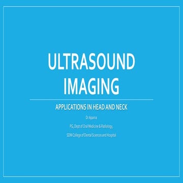 Ultrasonography - Head and Neck applications | PPTX