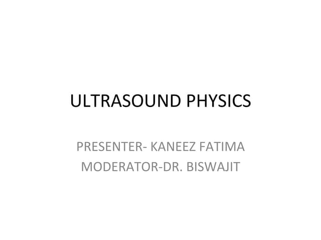 Ultrasound Transducer Constriction And It’s Physics.pptx