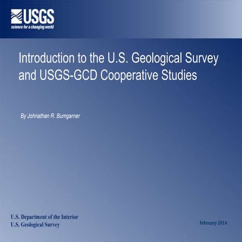 Introduction to the U.S. Geological Survey and USGS-GCD Cooperative ...