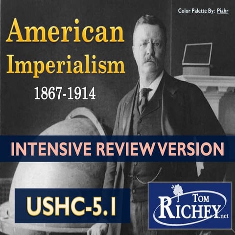 Motivations for American Imperialism (USHC 5.1) | PPTX