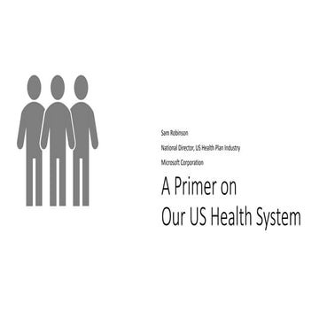 US health system a primer | PPTX