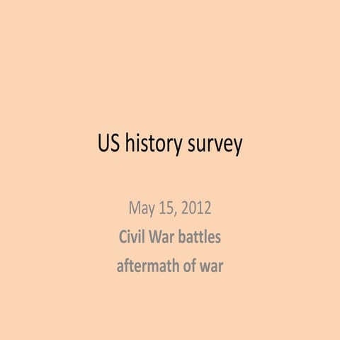 Us history survey.051512 | PPT