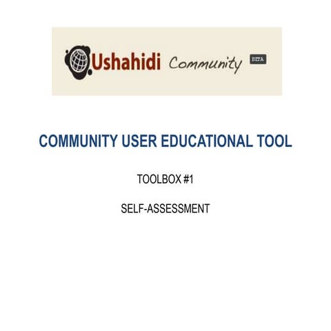 Ushahidi Deployment - Assessment Toolbox | PPTX