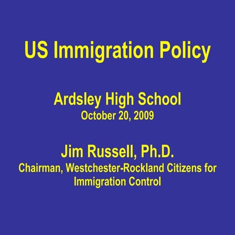 Us Immigration Policy Presentation At Ardsley Hs 2009 | PPT