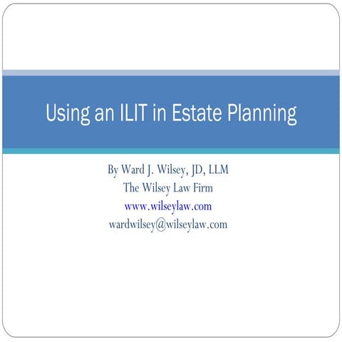 Using an ILIT in Estate Planning | PPT
