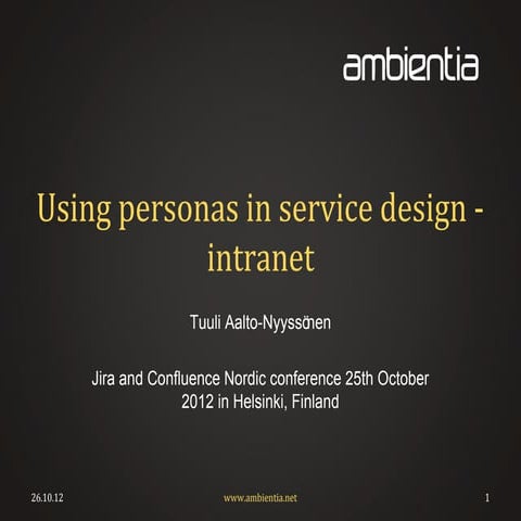 JCN12 Using personas-in-service-design-intranet | PPT