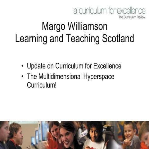 Using Scotland's Curriculum for Excellence for Effective Learning | PPT
