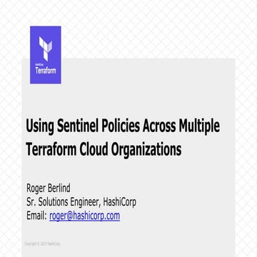 Using Sentinel Policies Across Multiple Terraform Cloud Organizations Ppt