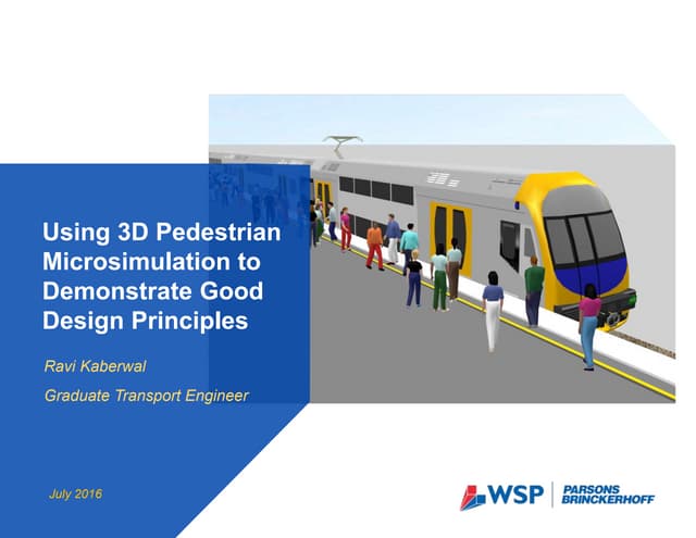 Using 3D pedestrian microsimulation to demonstrate good design | PPT Using 3D pedestrian microsimulation to demonstrate good design | PPT
