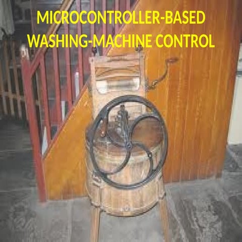 using8051microcontroller-basedwashingmachinecontrol-140327142206 ...