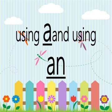 Using a and an | PPTX