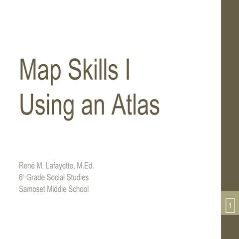 Map Skills I: Using An Atlas | PPT