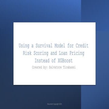 Using A Survival Model For Credit Risk Scoring And Loan Pricing Instead Of Xgboost Pptx
