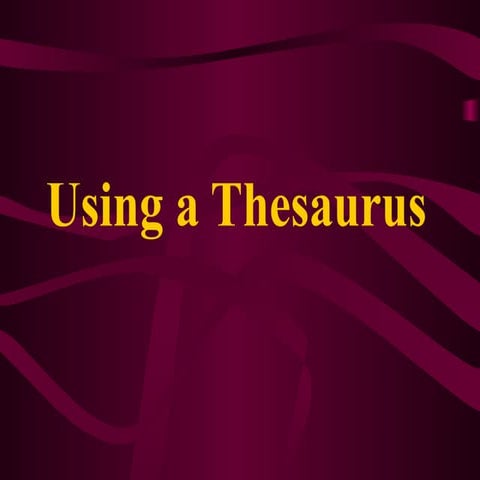 Using A Thesaurus | PPT