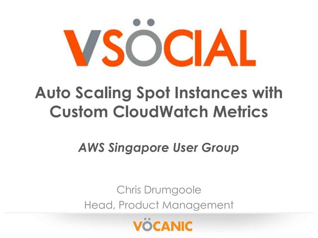 Using Aws Cloudwatch Custom Metrics And Ec2 Auto Scaling Vsocial Infrastructure Ppt