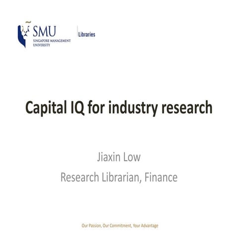 Using S&P Capital IQ for industry research | PPTX
