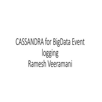 Using Cassandra As A Distributed Logging To Store Pb Data Ppt