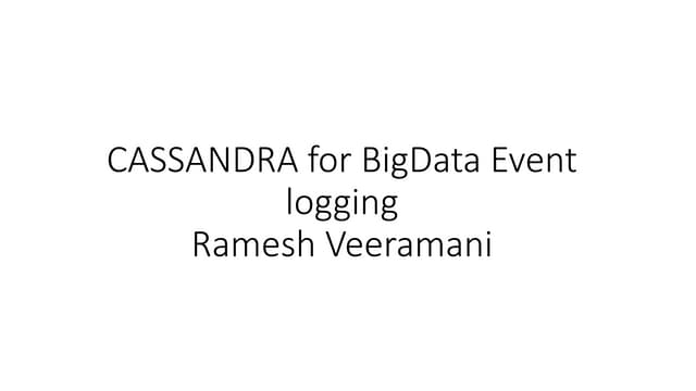 Using Cassandra As A Distributed Logging To Store Pb Data Ppt