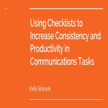 Using Checklists To Increase Consistency And Productivity In Communication Tasks Ppt