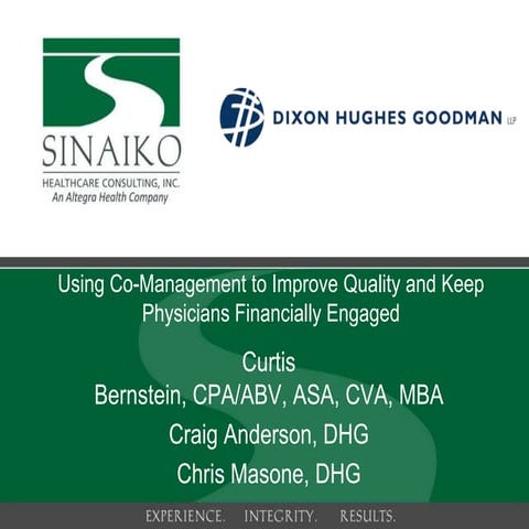 Using clinical co-management to improve quality and keep physicians | PPTX