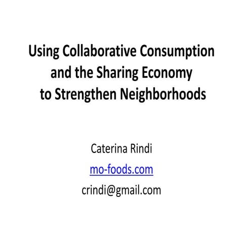 Using Collaborative Consumption & The Sharing Economy to Strengthen ...
