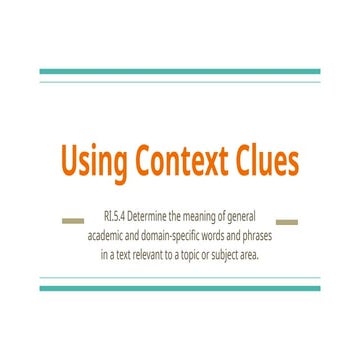 Using Context Clues to Determine Word Meaning | PPTX