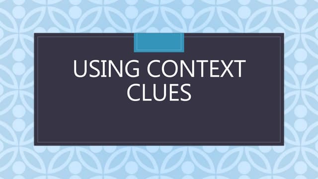Context clues and affixes & roots | PPTX