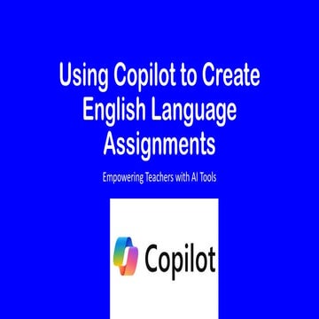 Using Copilot to Create English Language Assignments.pdf