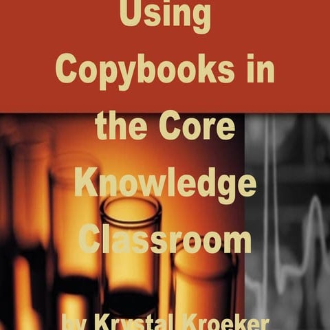 Using Copybooks In The Core Knowledge Classroom | PPT