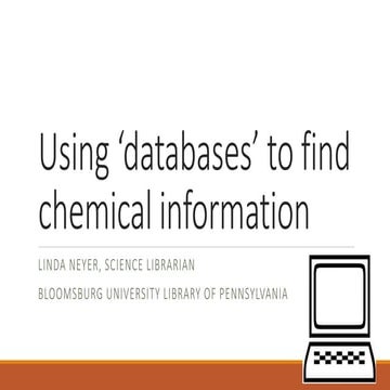 Using ‘databases’ to find chemical information | PPTX
