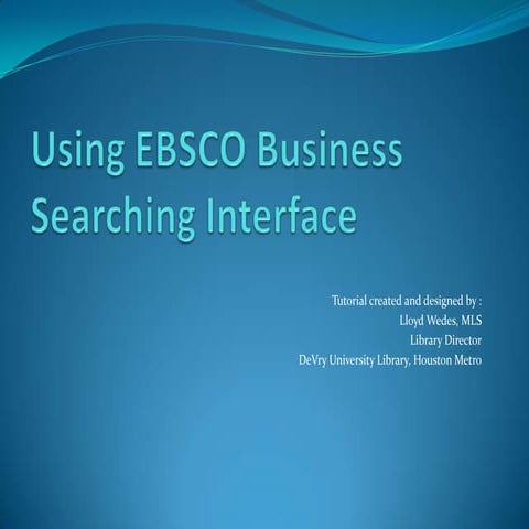 How to Use Ebsco Business Searching Interface | PPT