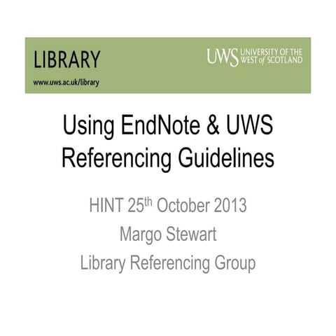 Using Endnote with UWS Referencing Guidelines - Margo Stewart (Subject ...