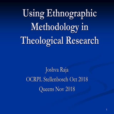 Using ethnographic methodology in theological research (2) | PPT