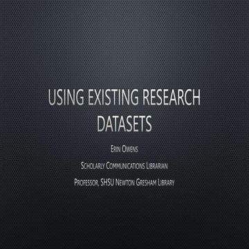 Using Existing Research Datasets Pptx