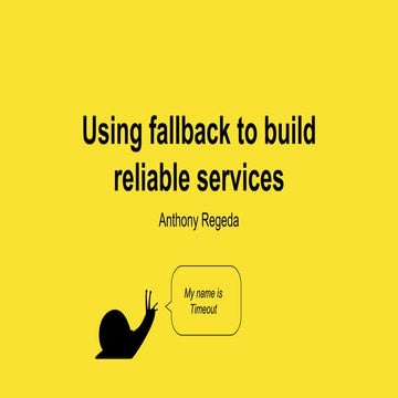 Using fallback to build reliable services | PPT
